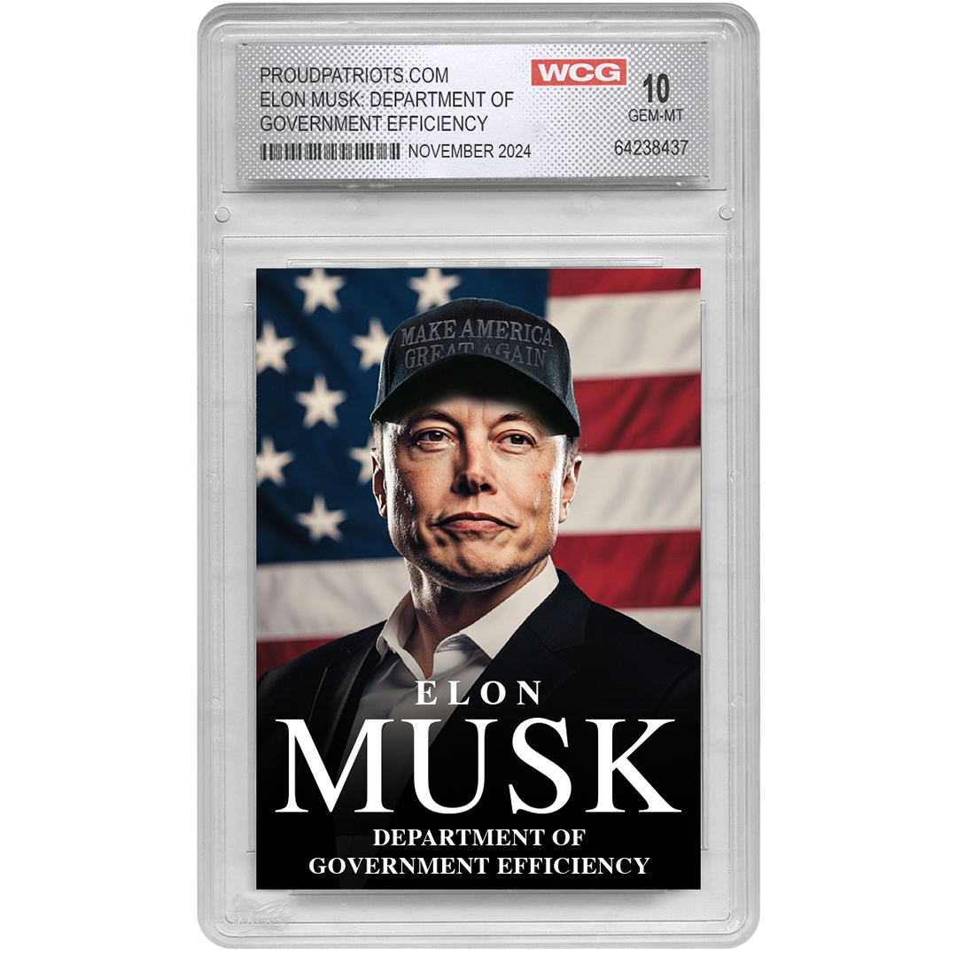 Elon Musk DOGE Trading Card - Graded Gem Mint 10 - Proud Patriots